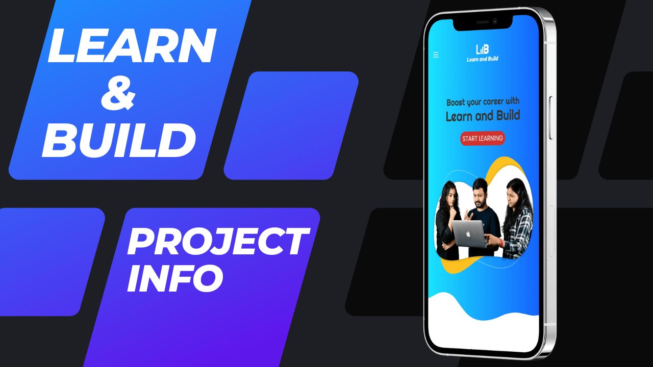 Learn and Build - Project Demo